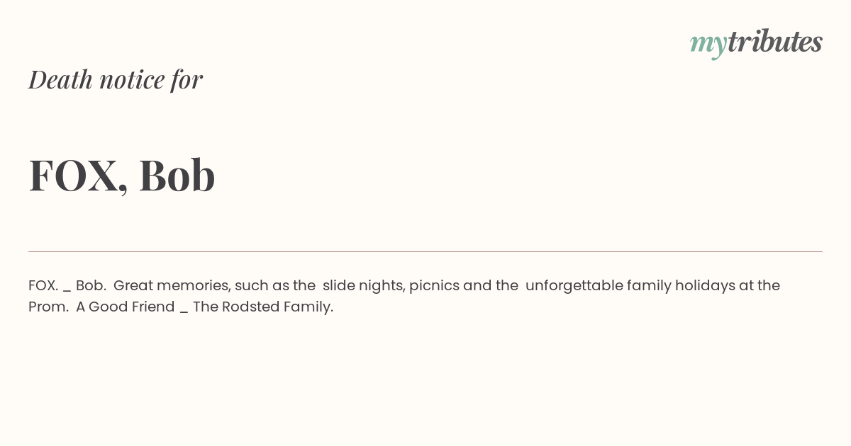 FOX, Bob | Death Notices | Melbourne | Weekly Times Now