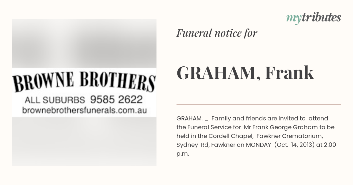 GRAHAM, Frank | Funeral Notices | Melbourne | My Tributes