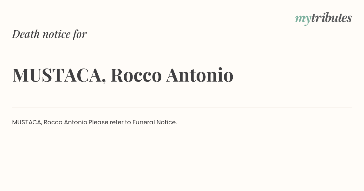 MUSTACA, Rocco Antonio | Death Notices | Darwin | My Tributes