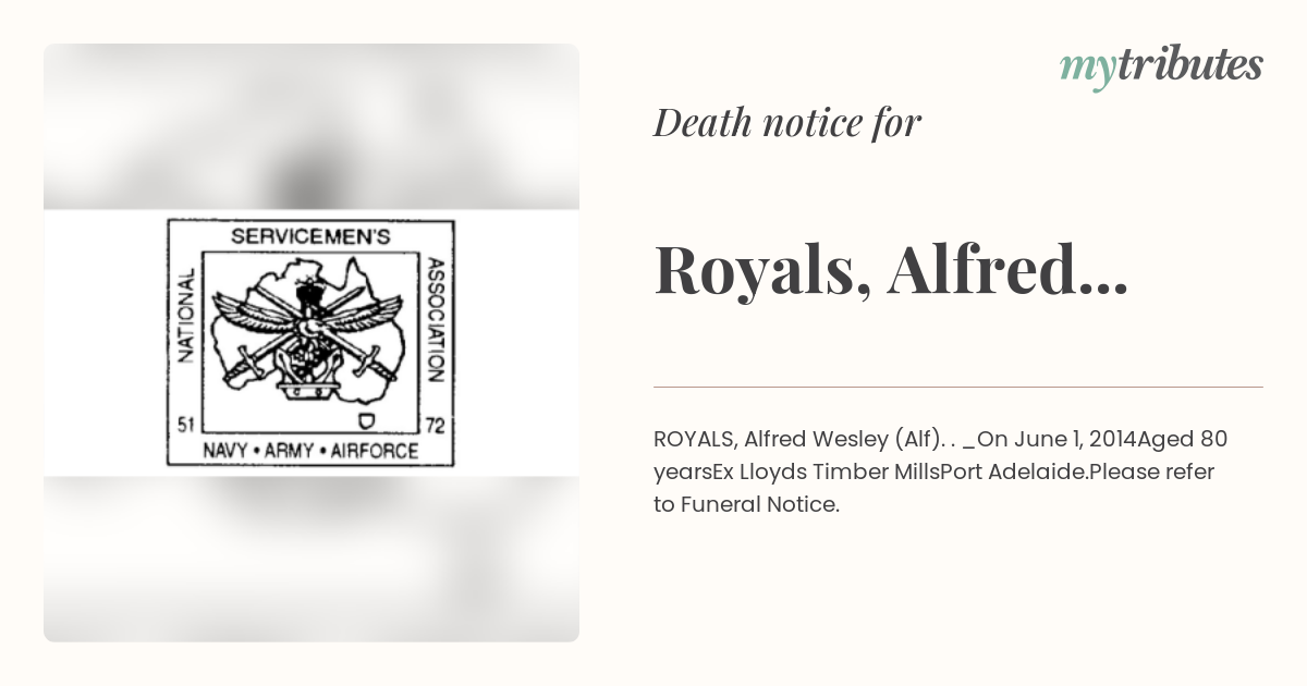 Royals, Alfred Wesley | Death Notices | Darwin | My Tributes