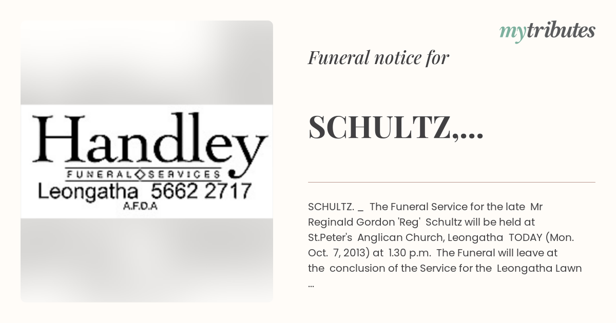 SCHULTZ, Reginald Gordon (Reg) | Funeral Notices | Melbourne | My Tributes