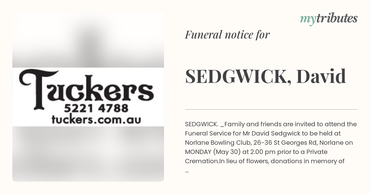 SEDGWICK, David | Funeral Notices | Geelong | My Tributes