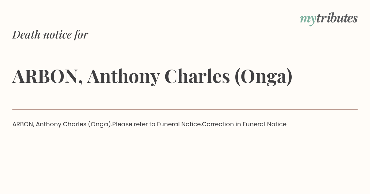 ARBON, Anthony Charles (Onga) | Death Notices | Darwin | The Mercury