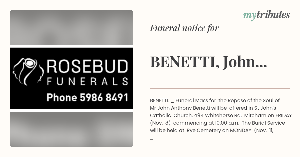 BENETTI, John Anthony | Funeral Notices | Melbourne | My Tributes
