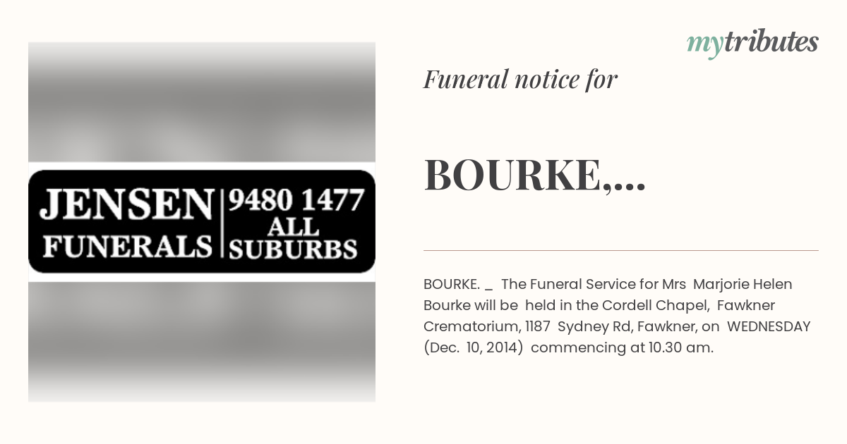 BOURKE, Marjorie Helen | Funeral Notices | Melbourne | My Tributes