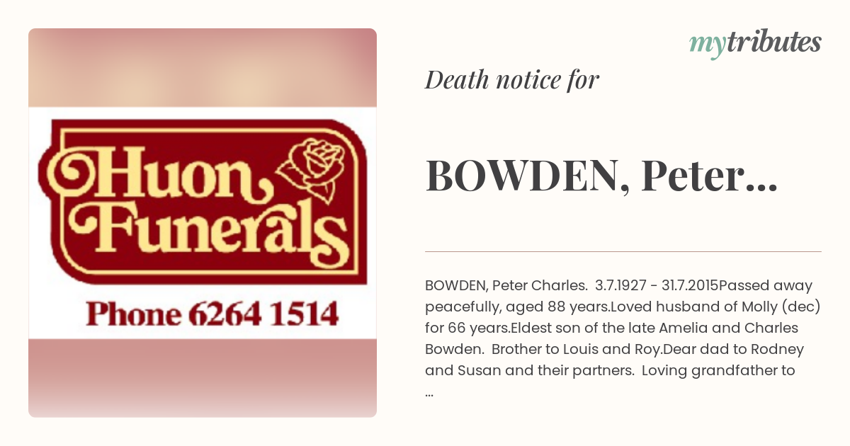 BOWDEN, Peter Charles | Death Notices | Tasmania | The Mercury