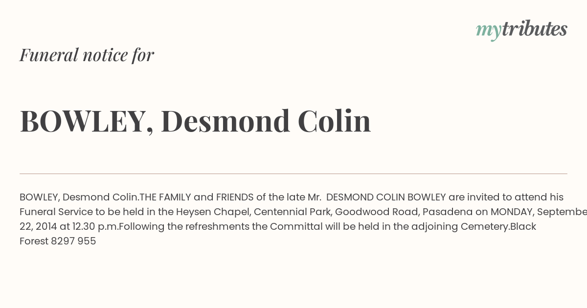 BOWLEY, Desmond Colin | Funeral Notices | Darwin | My Tributes