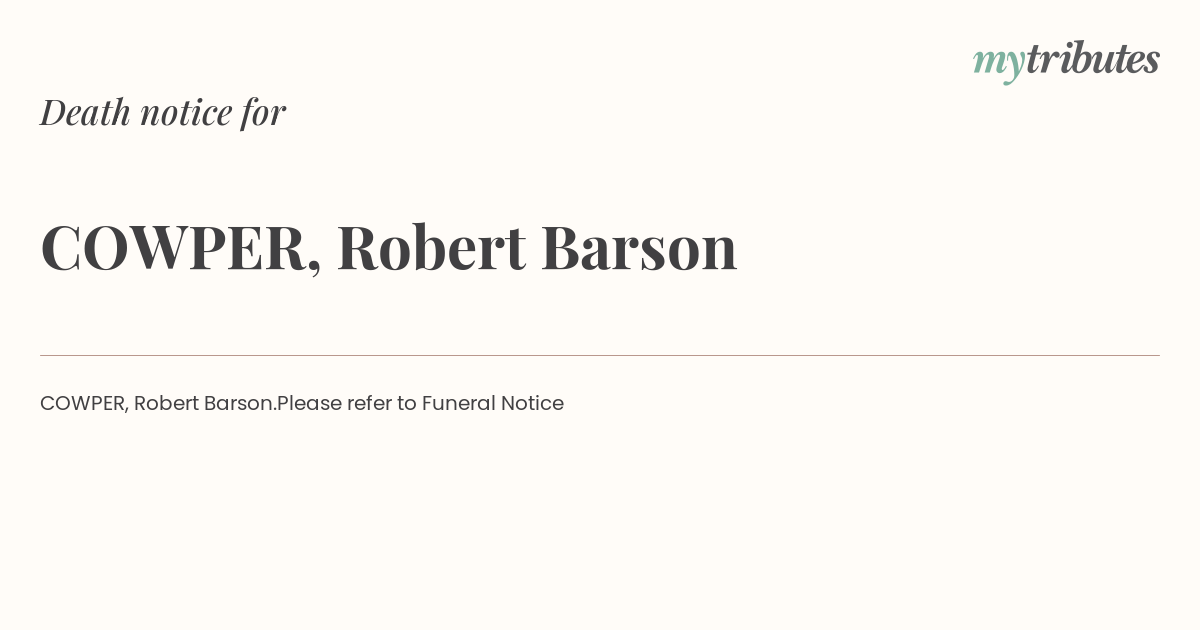 COWPER, Robert Barson | Death Notices | Darwin | My Tributes