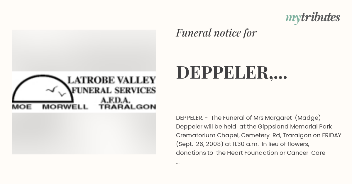DEPPELER, Margaret Frances | Funeral Notices | Melbourne | My Tributes