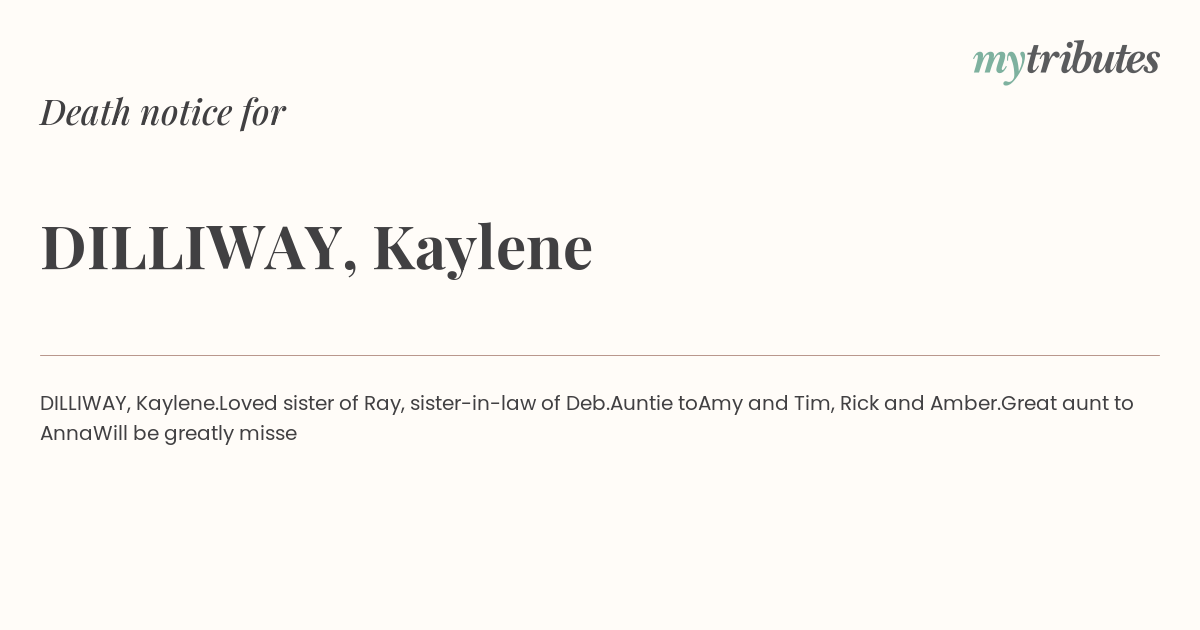 DILLIWAY, Kaylene | Death Notices | Darwin | My Tributes