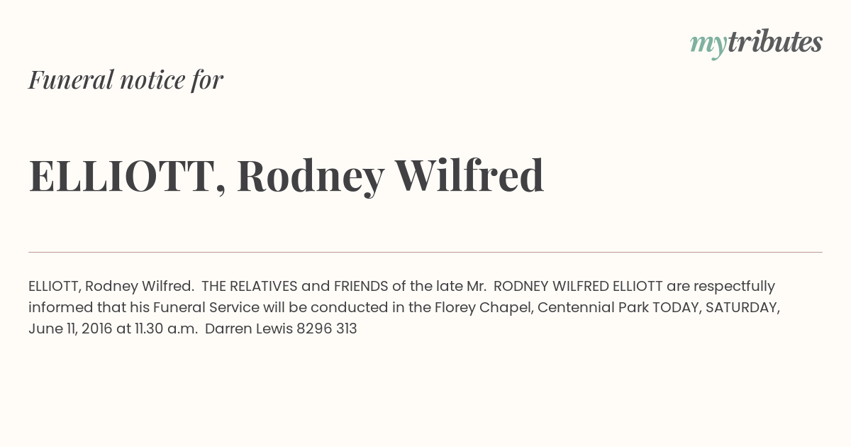 ELLIOTT, Rodney Wilfred | Funeral Notices | Darwin | My Tributes