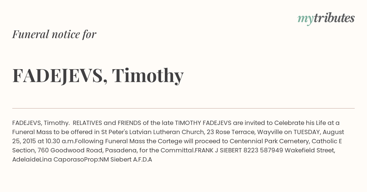 FADEJEVS, Timothy | Funeral Notices | Darwin | My Tributes