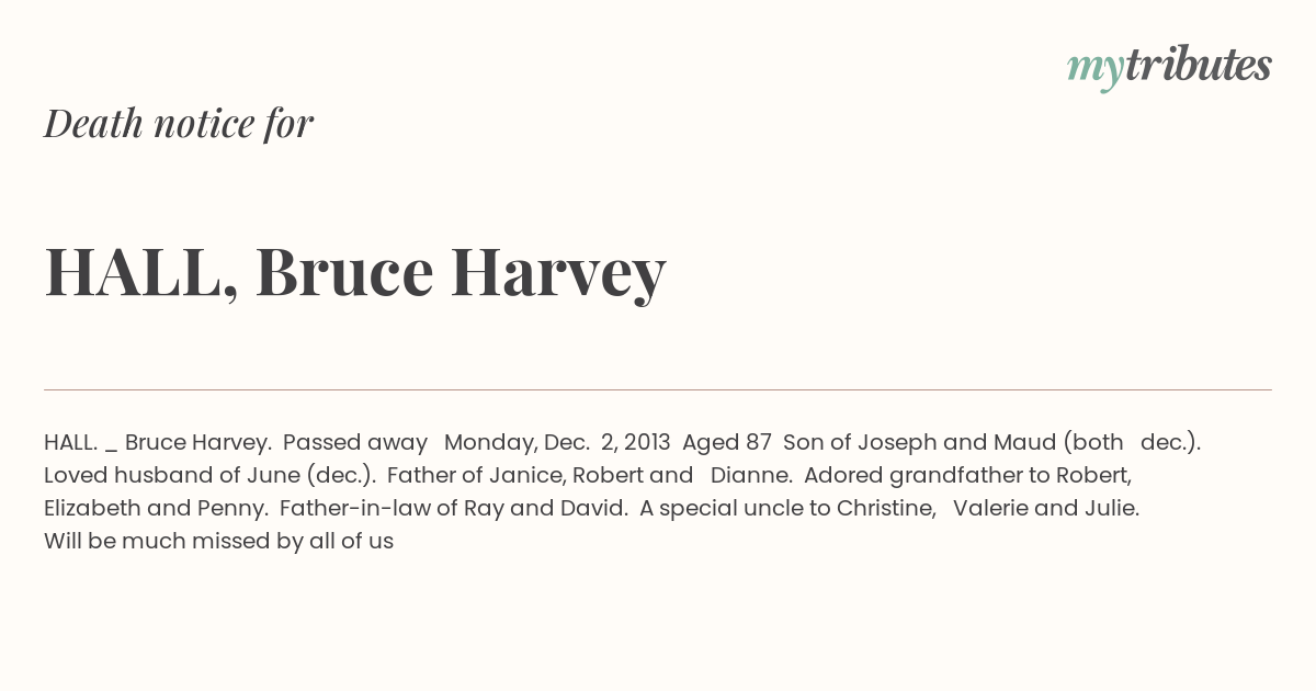 HALL, Bruce Harvey | Death Notices | Melbourne | My Tributes