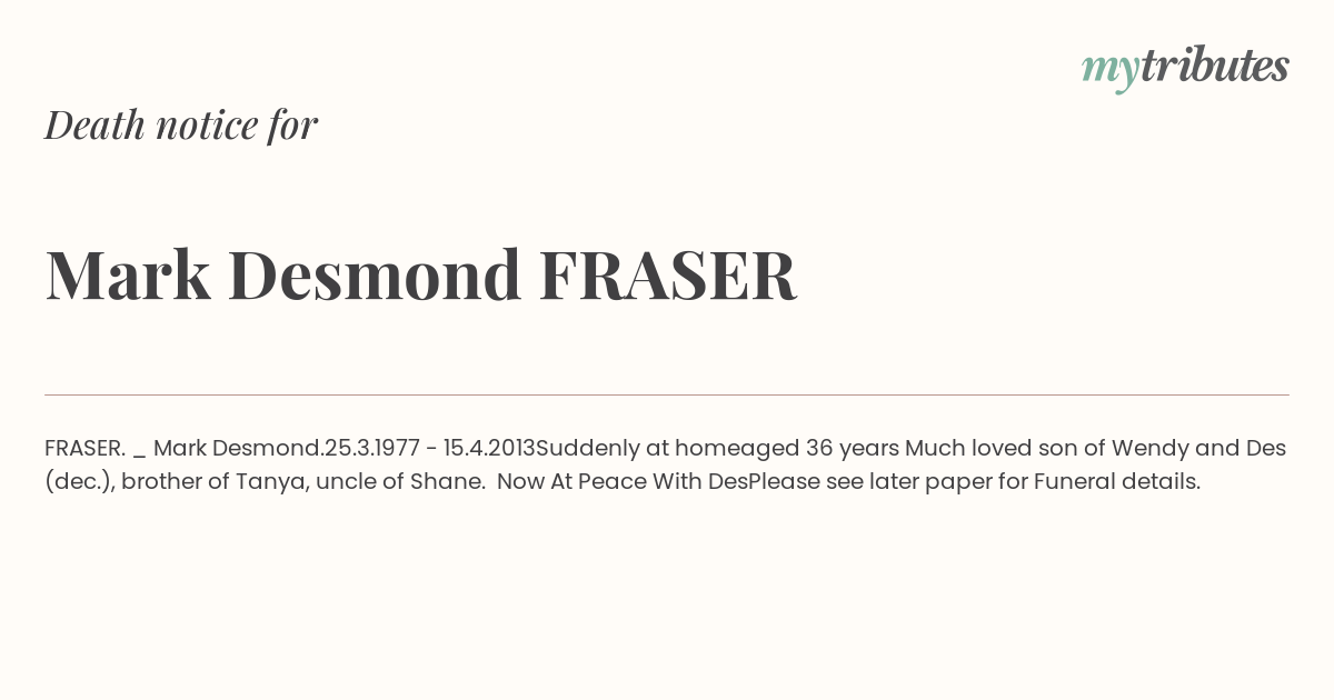 Mark Desmond FRASER | Death Notices | Melbourne | My Tributes
