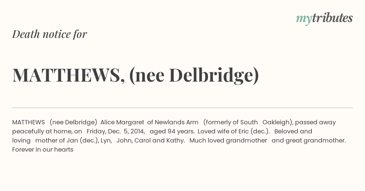MATTHEWS, (nee Delbridge) | Death Notices | Melbourne | My Tributes