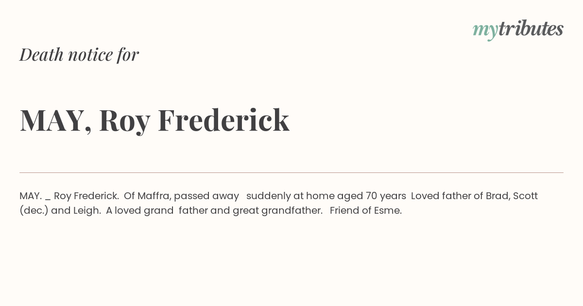 MAY, Roy Frederick | Death Notices | Melbourne | My Tributes