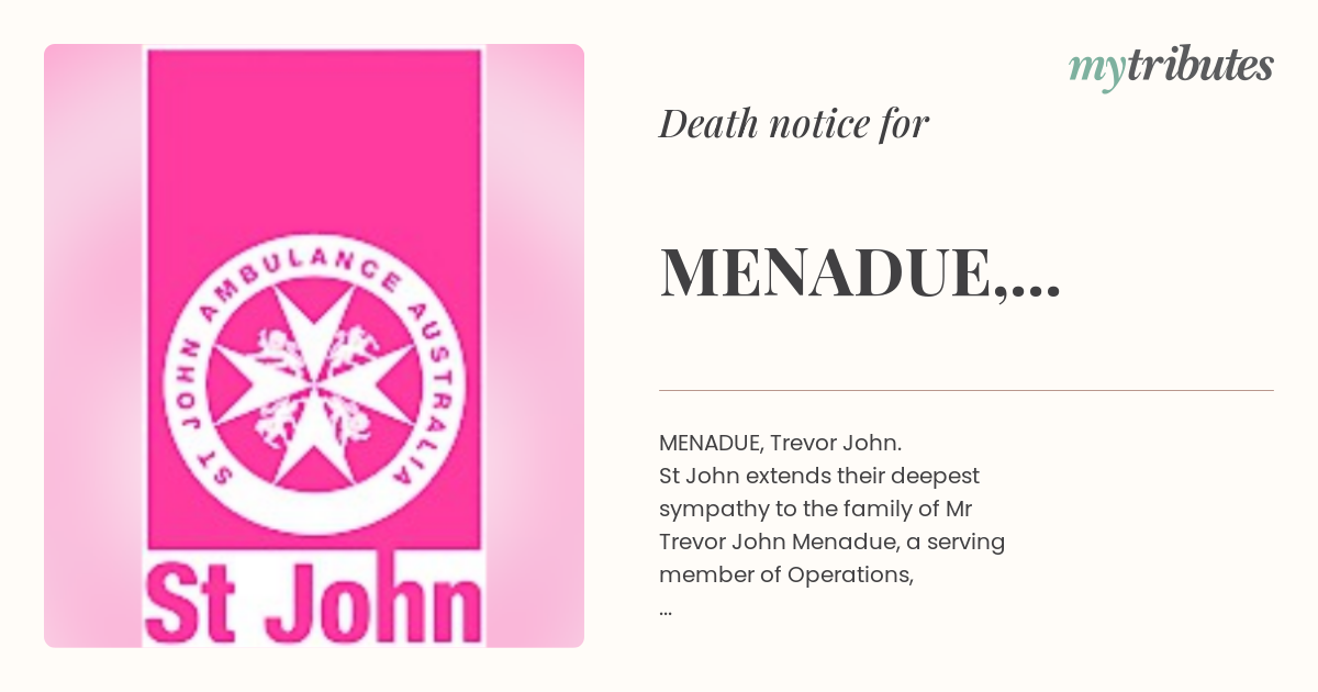 MENADUE, Trevor John | Death Notices | Darwin | My Tributes