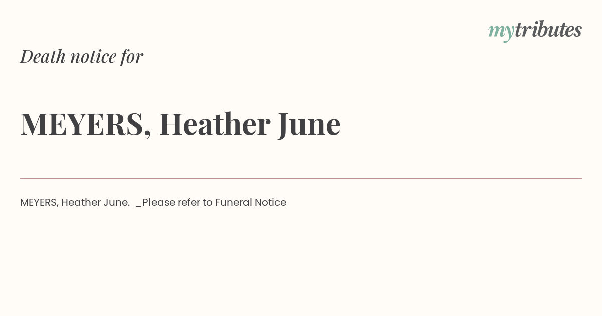 MEYERS, Heather June | Death Notices | Darwin | The Mercury