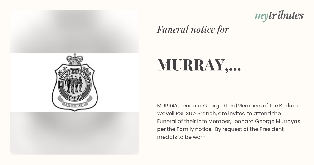 MURRAY, Leonard George (Len) | Funeral Notices | Brisbane | My Tributes