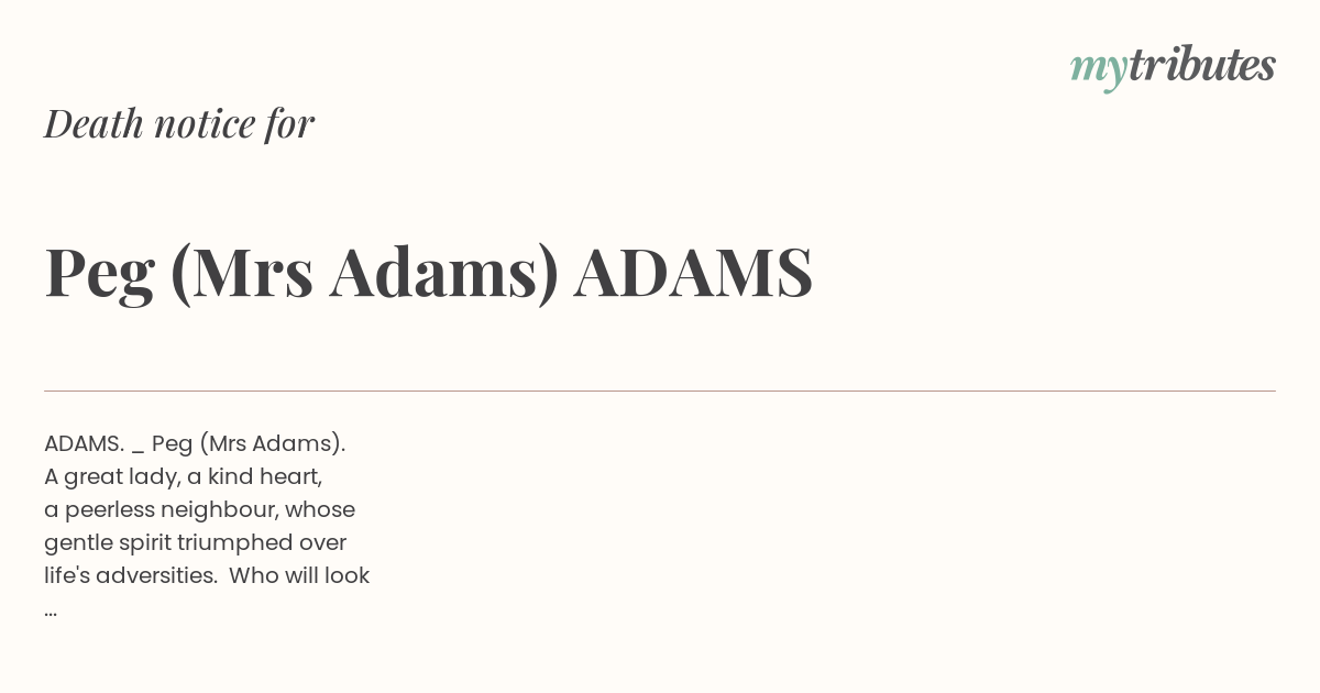 Peg (Mrs Adams) ADAMS | Death Notices | Melbourne | My Tributes