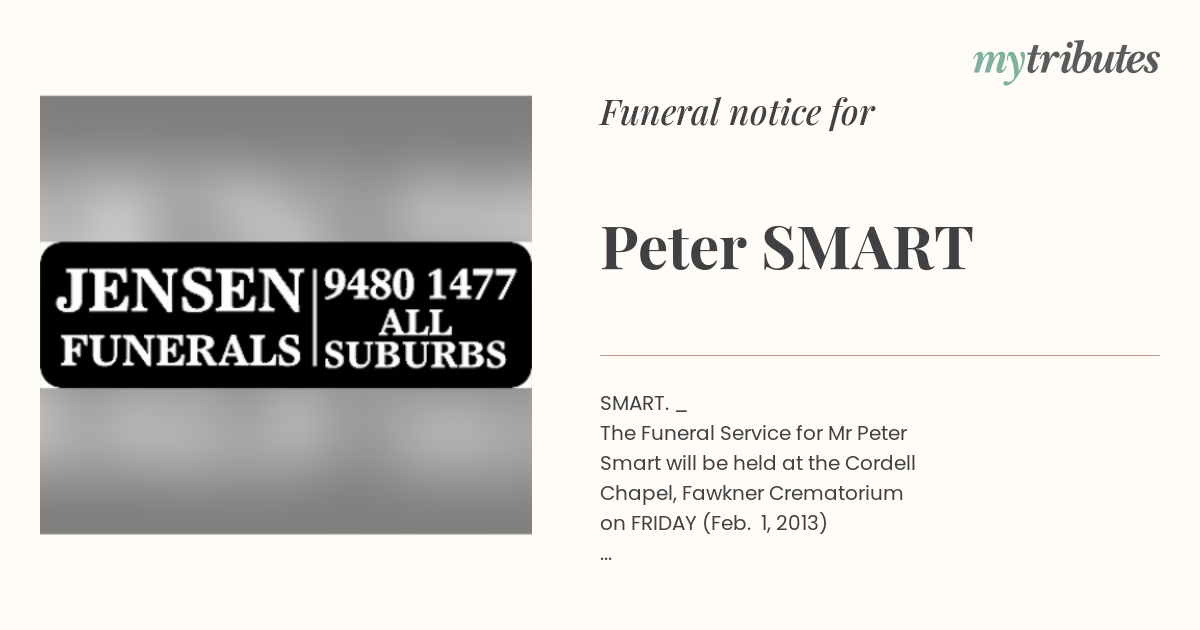 Peter SMART | Funeral Notices | Melbourne | My Tributes