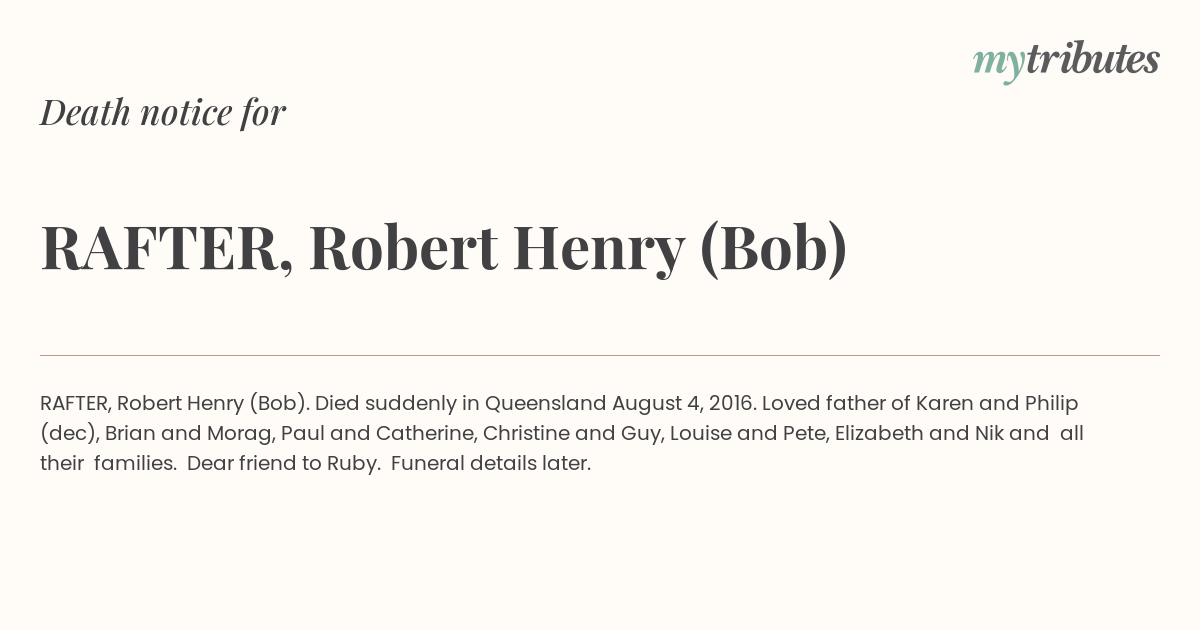 RAFTER, Robert Henry (Bob) | Death Notices | Tasmania | My Tributes