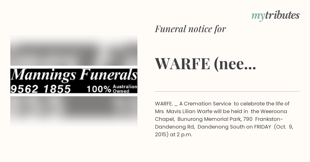 WARFE (nee Loats), Mavis Lilian | Funeral Notices | Melbourne | My Tributes