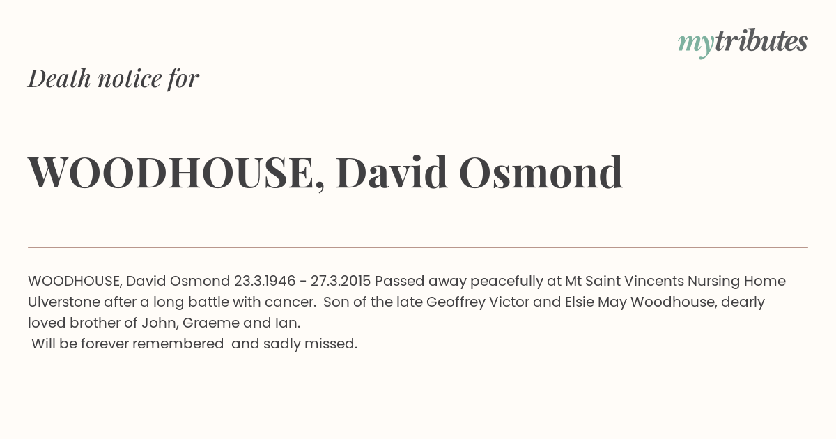 WOODHOUSE, David Osmond | Death Notices | Tasmania | The Mercury