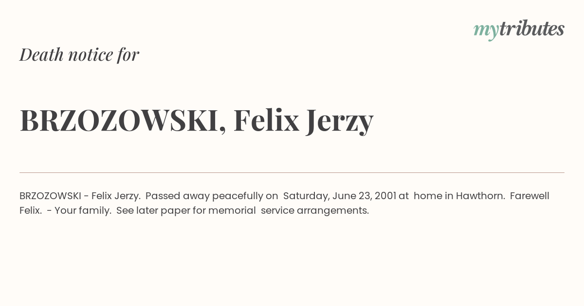 BRZOZOWSKI, Felix Jerzy | Death Notices | Melbourne | My Tributes