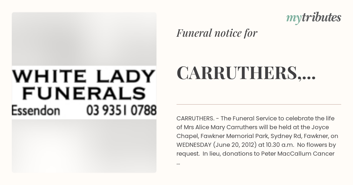 CARRUTHERS, Alice Mary | Funeral Notices | Melbourne | My Tributes