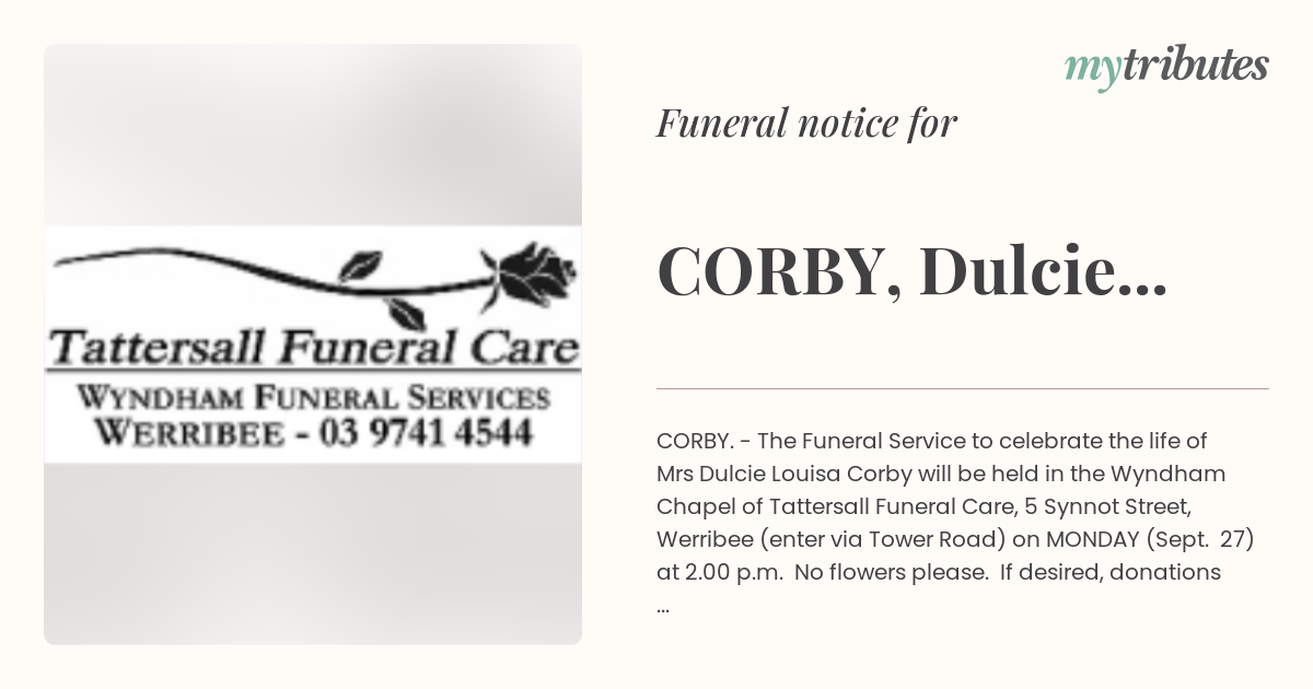 CORBY, Dulcie Louisa | Funeral Notices | Melbourne | My Tributes
