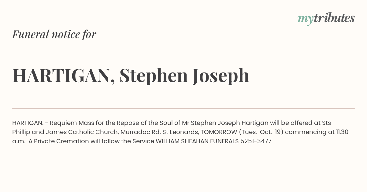 HARTIGAN, Stephen Joseph | Funeral Notices | Melbourne | My Tributes