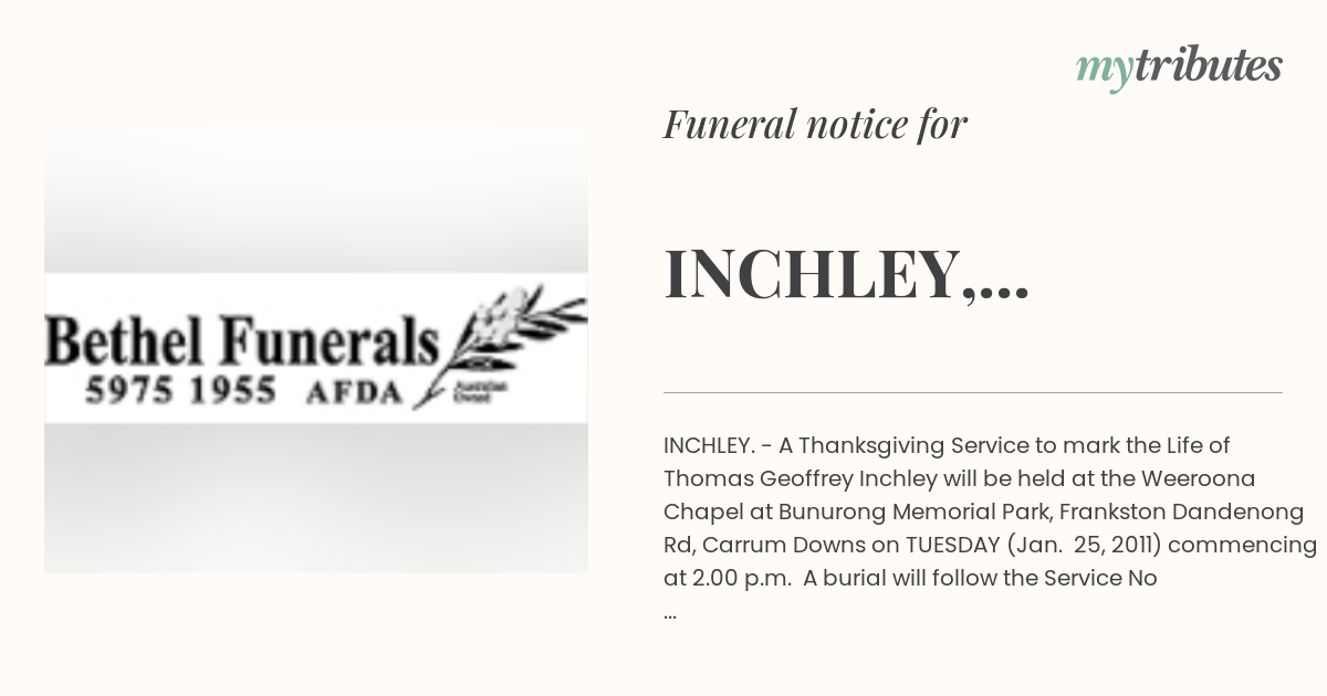 INCHLEY, Thomas Geoffrey | Funeral Notices | Melbourne | My Tributes