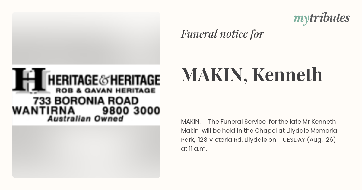 MAKIN, Kenneth | Funeral Notices | Melbourne | My Tributes