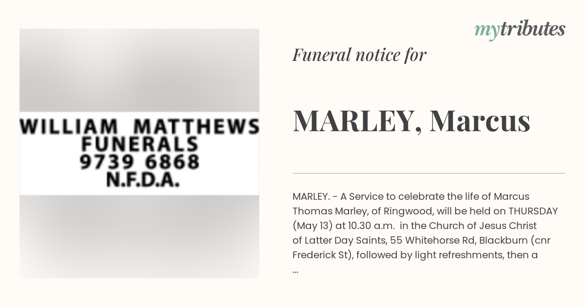 MARLEY, Marcus | Funeral Notices | Melbourne | My Tributes