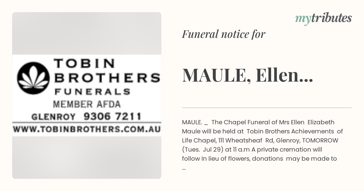 MAULE, Ellen Elizabeth | Funeral Notices | Melbourne | My Tributes