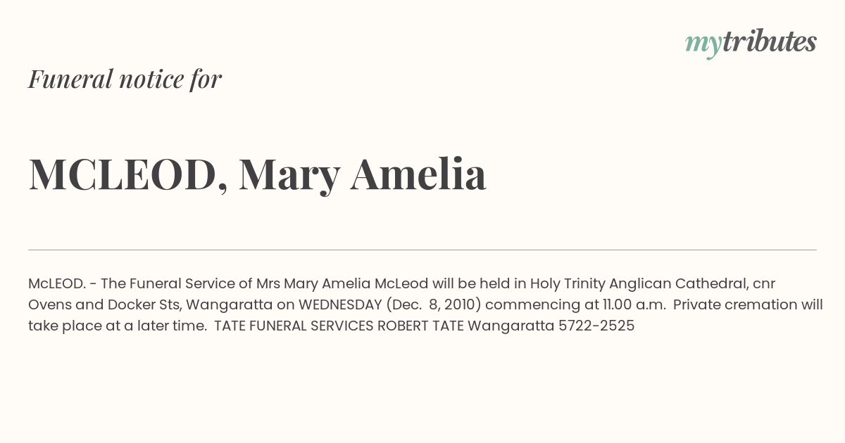 MCLEOD, Mary Amelia | Funeral Notices | Melbourne | My Tributes