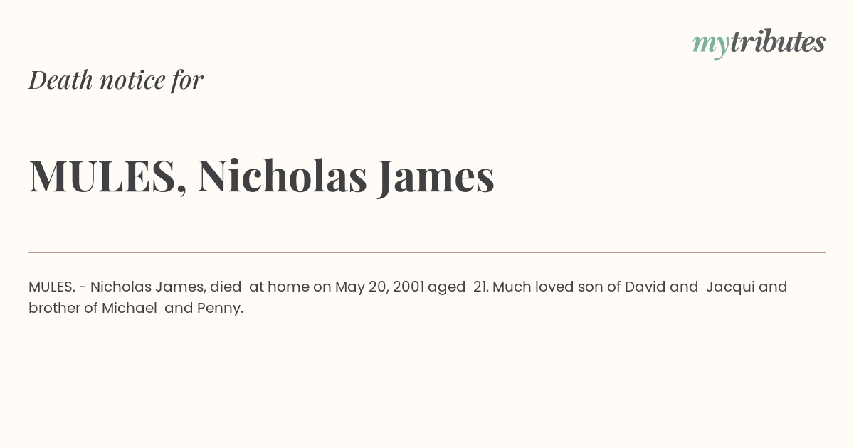 MULES, Nicholas James | Death Notices | Melbourne | My Tributes