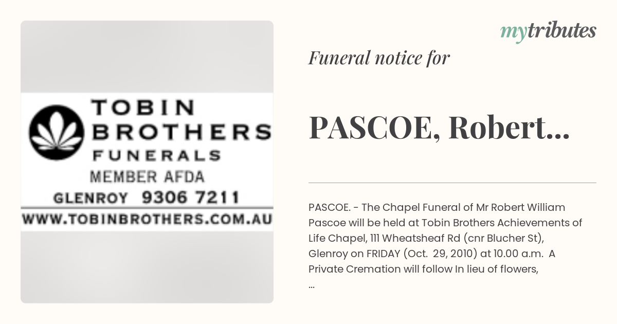 PASCOE, Robert William | Funeral Notices | Melbourne | Herald Sun