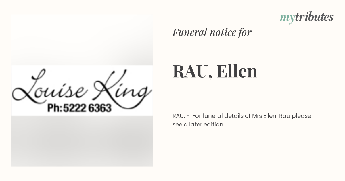 RAU, Ellen | Funeral Notices | Melbourne | My Tributes