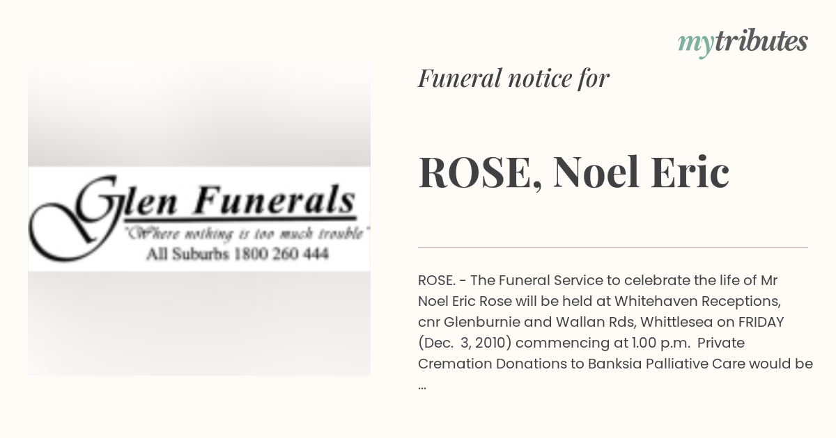 ROSE, Noel Eric | Funeral Notices | Melbourne | My Tributes