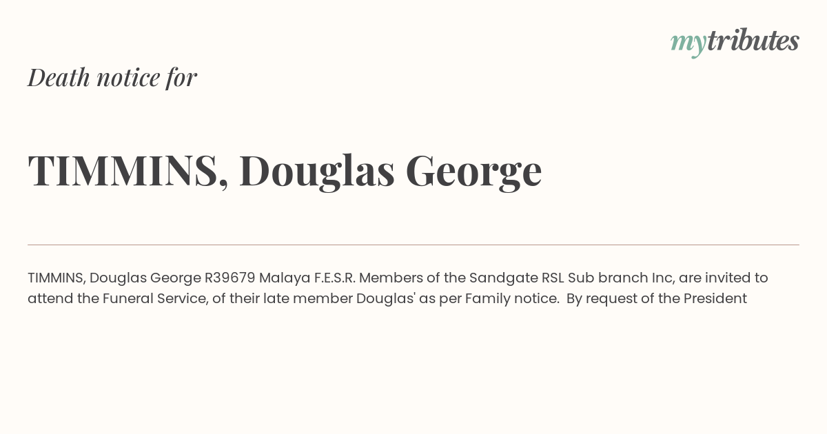 TIMMINS, Douglas George | Death Notices | Brisbane | The Mercury