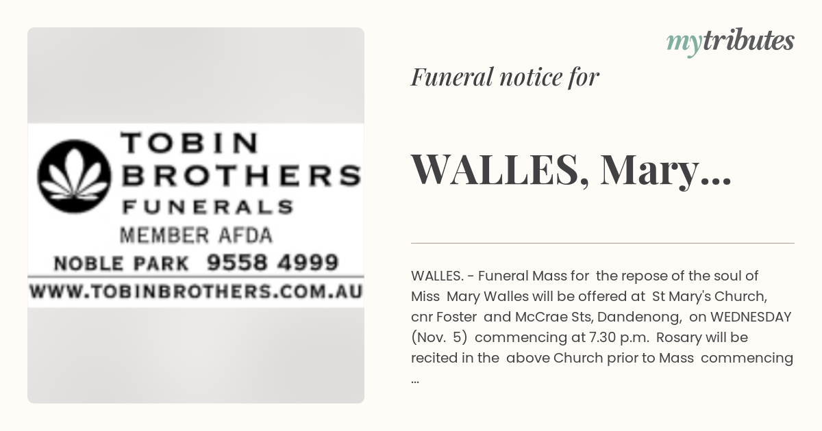 WALLES, Mary Elizabeth Philomena | Funeral Notices | Melbourne | Herald Sun