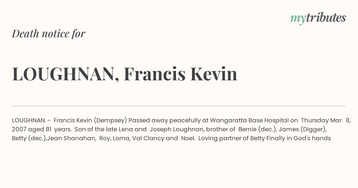 LOUGHNAN, Francis Kevin | Death Notices | Melbourne | Herald Sun