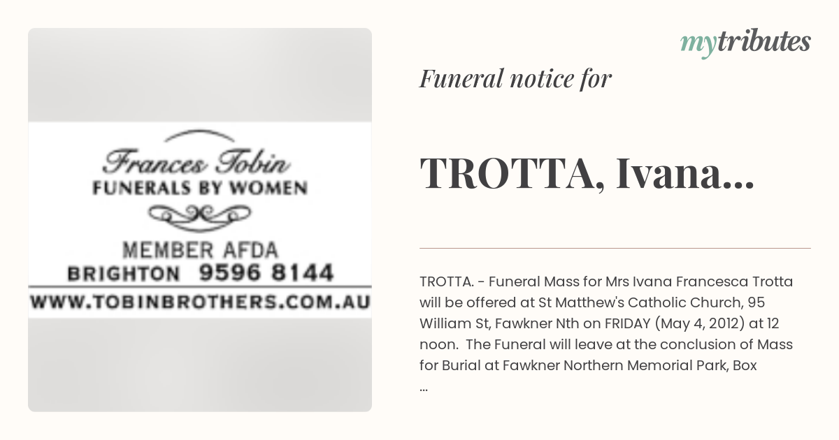 TROTTA, Ivana Francesca | Funeral Notices | Melbourne | My Tributes