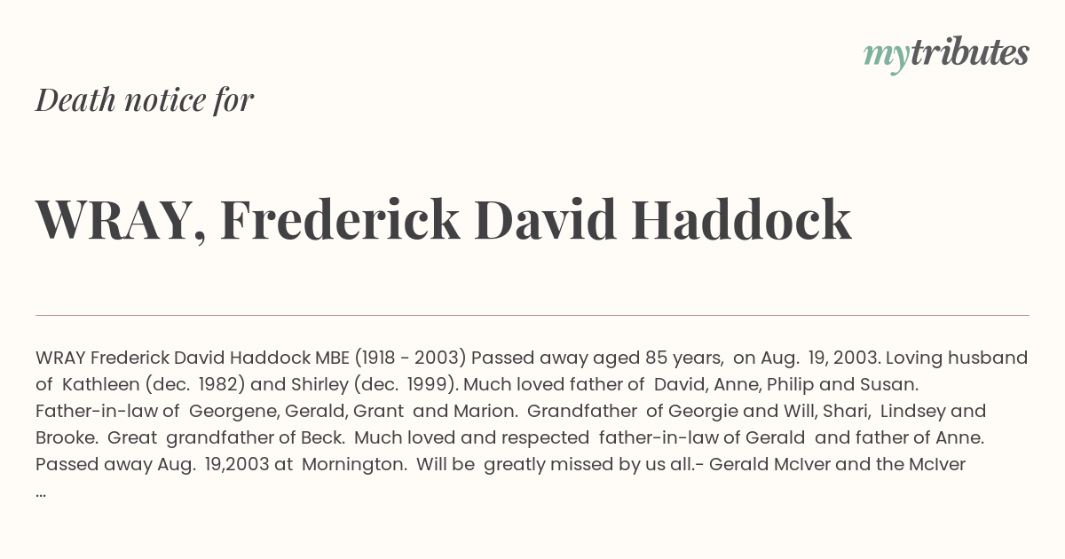 WRAY, Frederick David Haddock | Death Notices | Melbourne | Herald Sun