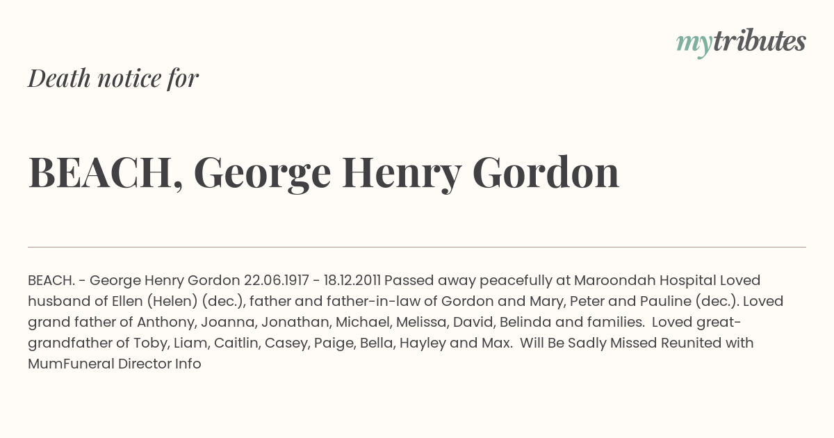 BEACH, George Henry Gordon | Death Notices | Melbourne | Weekly Times Now