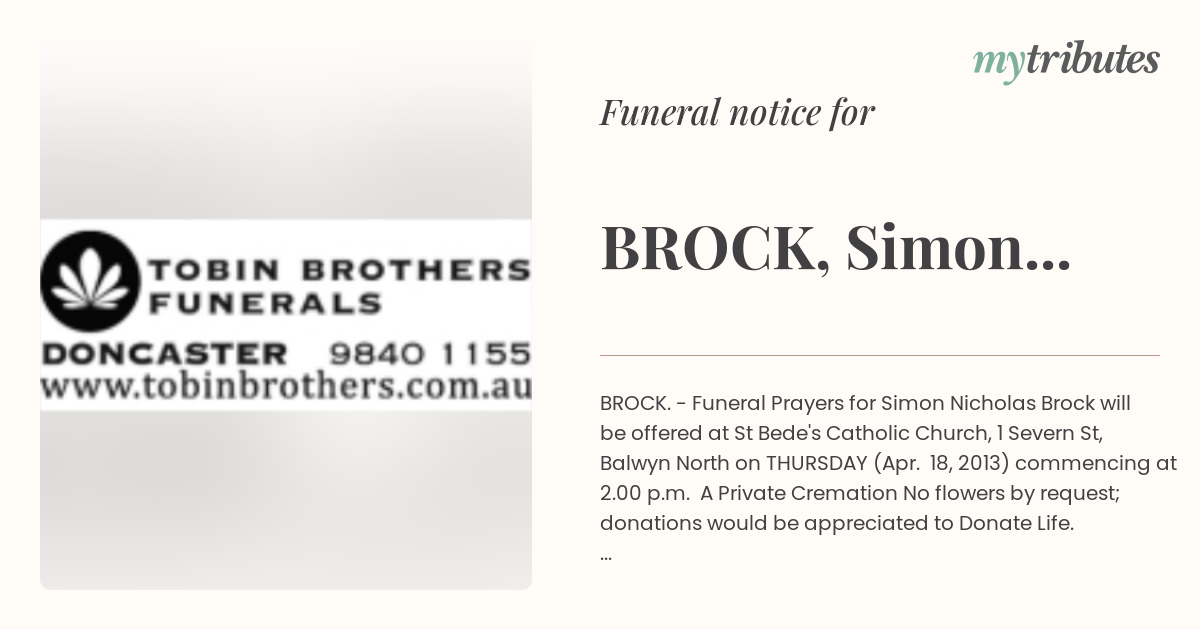 BROCK, Simon Nicholas | Funeral Notices | Melbourne | My Tributes