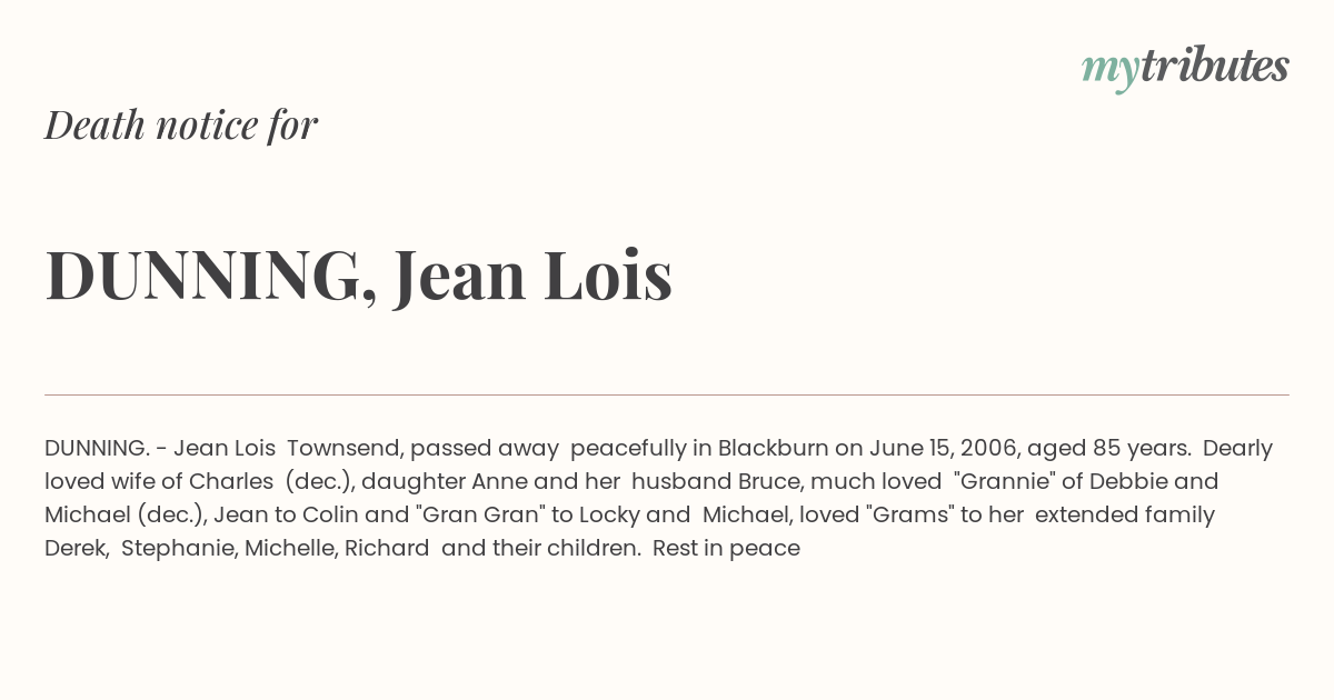 DUNNING, Jean Lois | Death Notices | Melbourne | Weekly Times Now