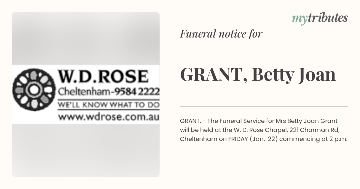 GRANT, Betty Joan | Funeral Notices | Melbourne | Herald Sun